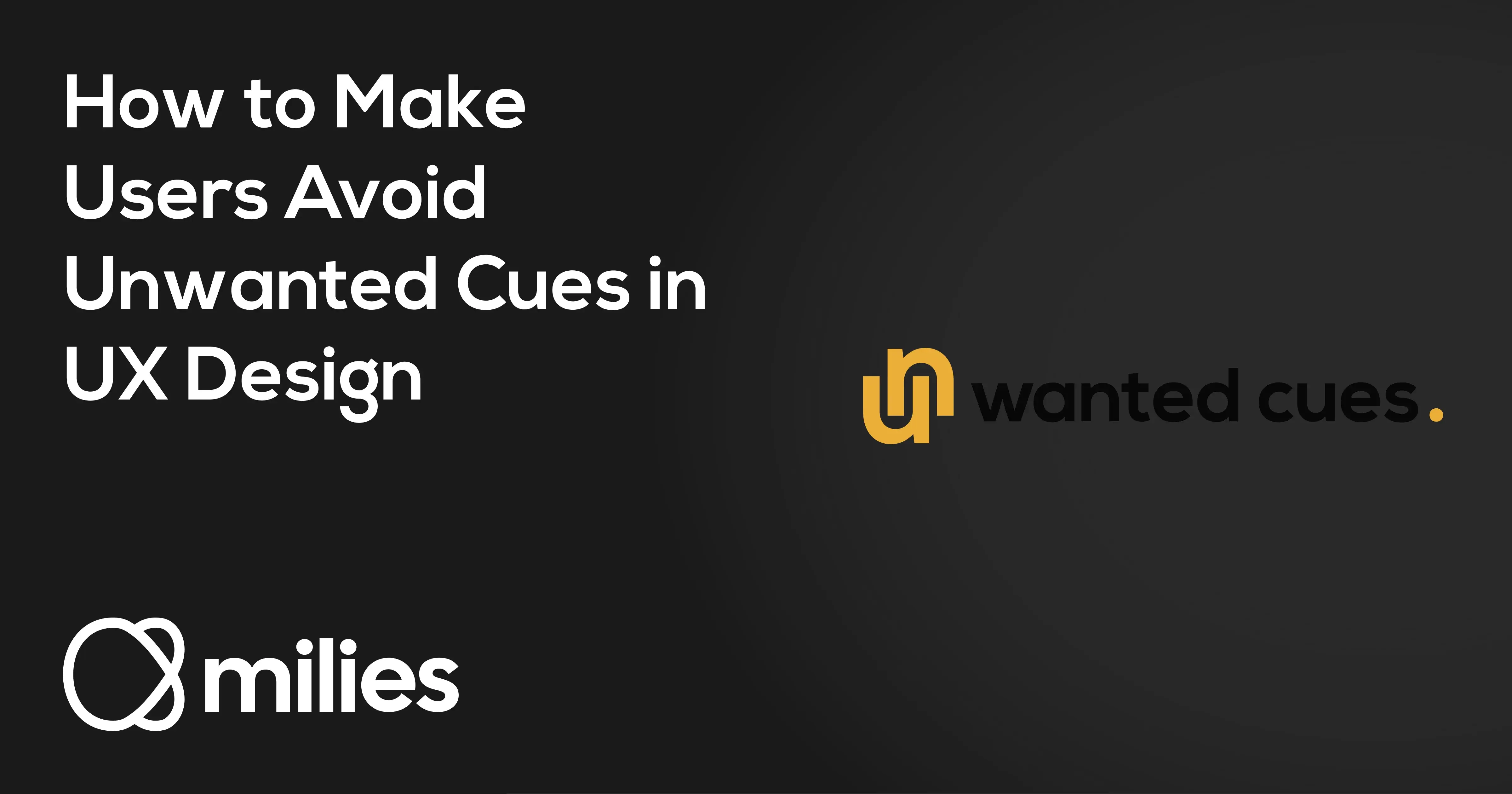 How To Make Users Avoid Unwanted Cues In Ux Design