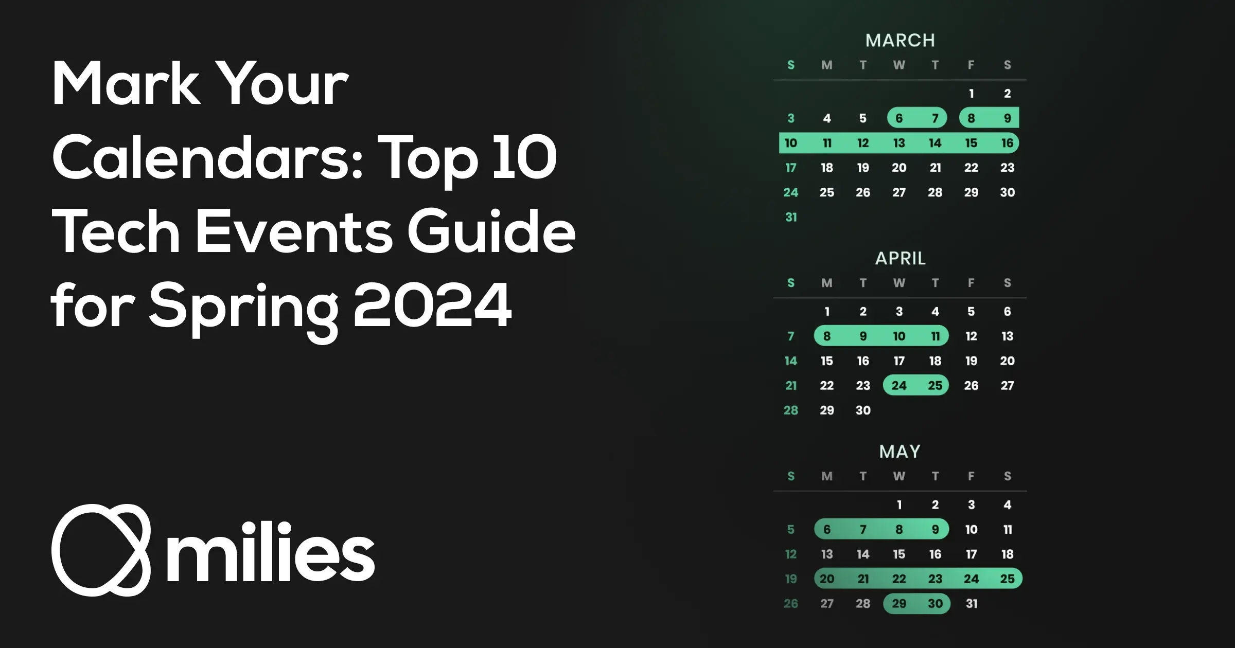 Mark Your Calendars: Top 10 Tech Events Guide for Spring 2024